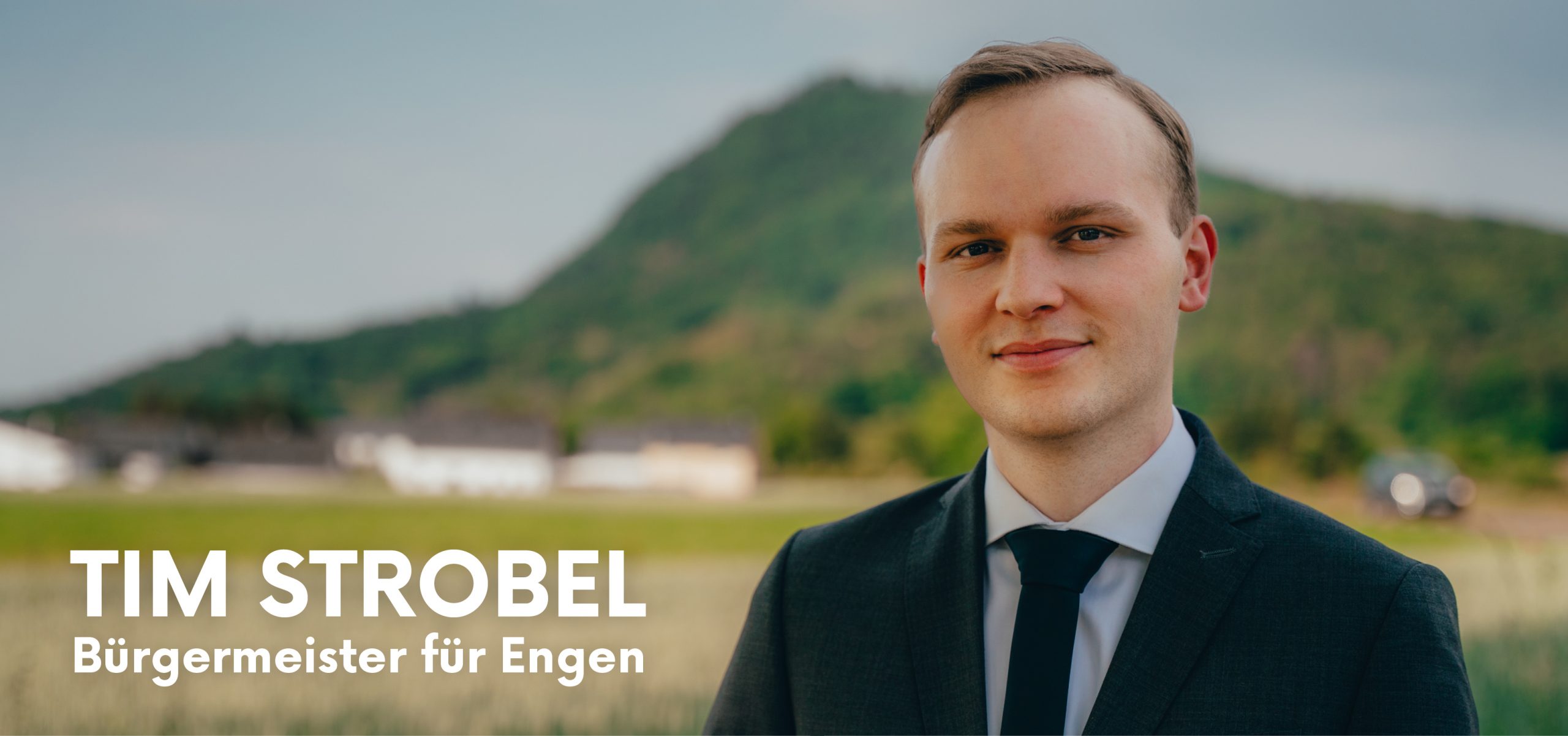 Tim Strobel - Ihr Bürgermeisterkandidat für Engen